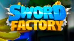 Roblox - Sword Factory X Codes (september 2023) - Critical Hits