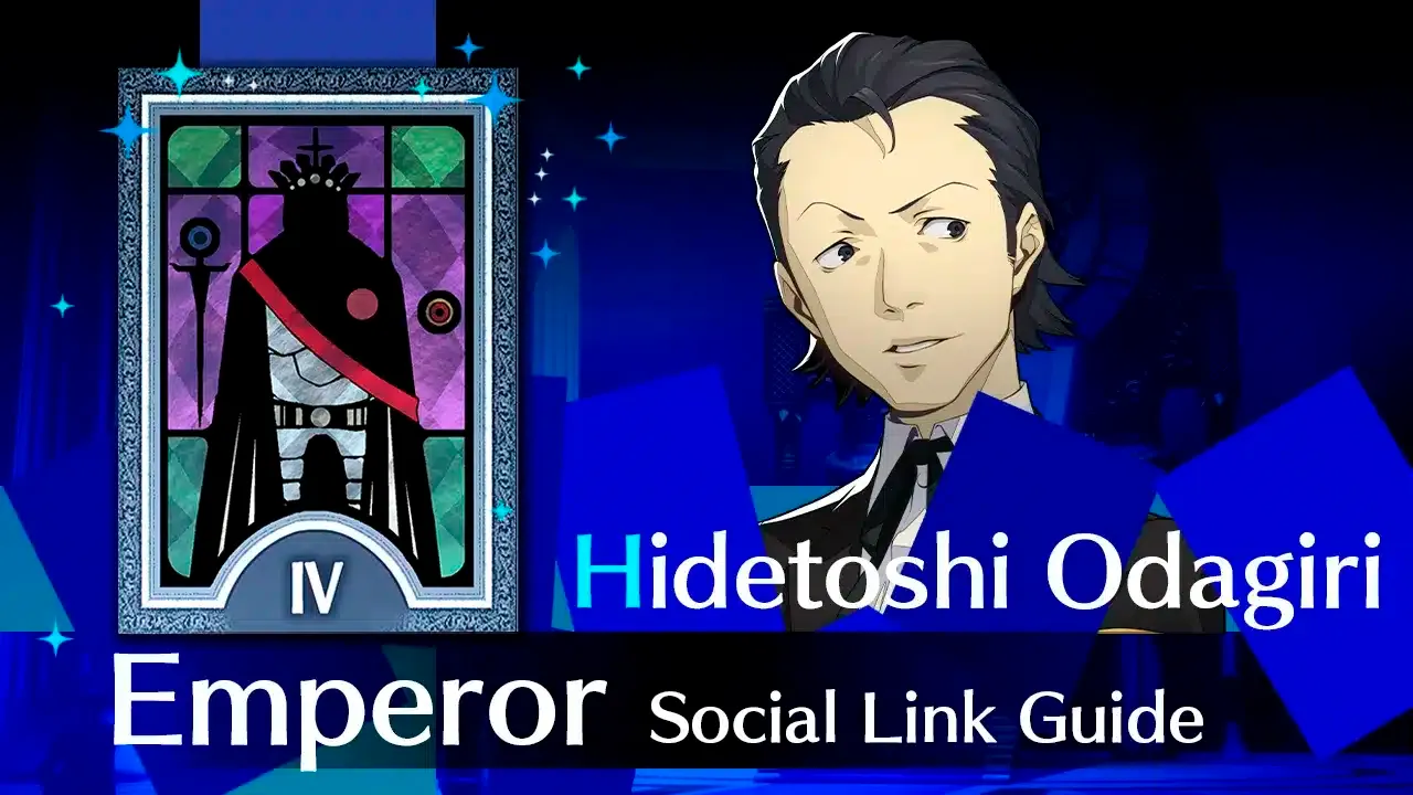 Persona 3 Reload - Guia do Social Link de Hidetoshi Odagiri (imperador ...
