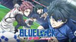 Blue Lock - Resumo dos Arcos do anime - Critical Hits